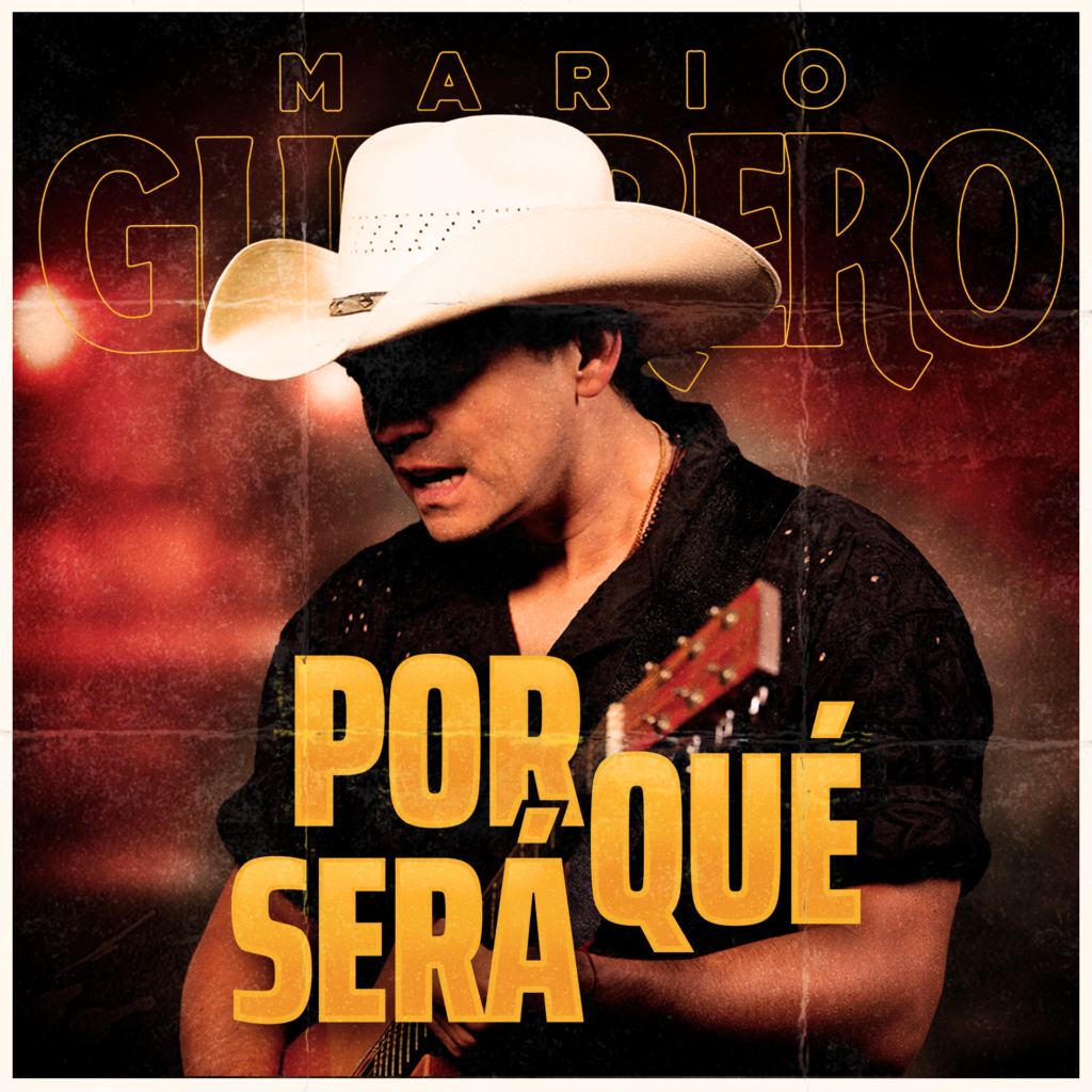 Con su estilo Romántico Popular Mario Guerrero estrena “Por qué Será ...